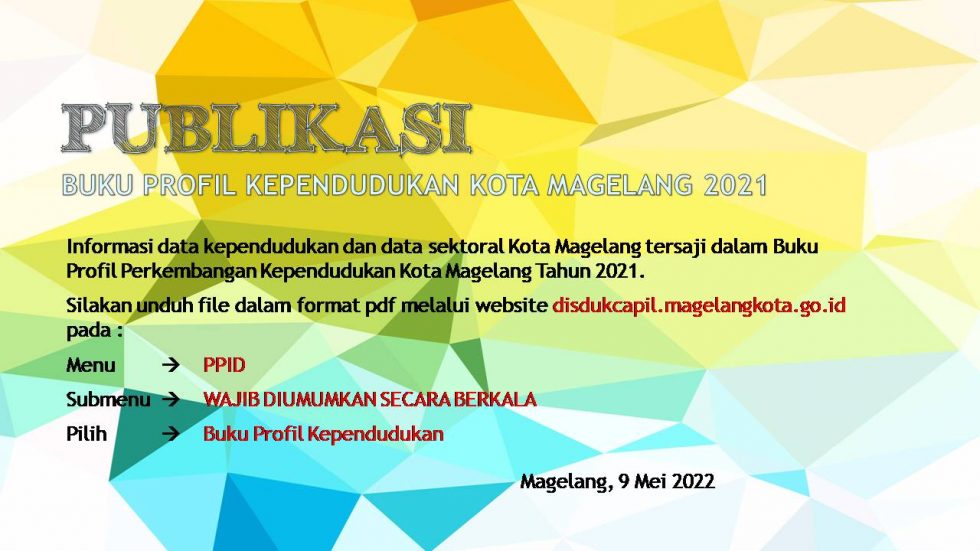 PUBLIKASI BUKU PROFIL KEPENDUDUKAN 2021 | Disdukcapil
